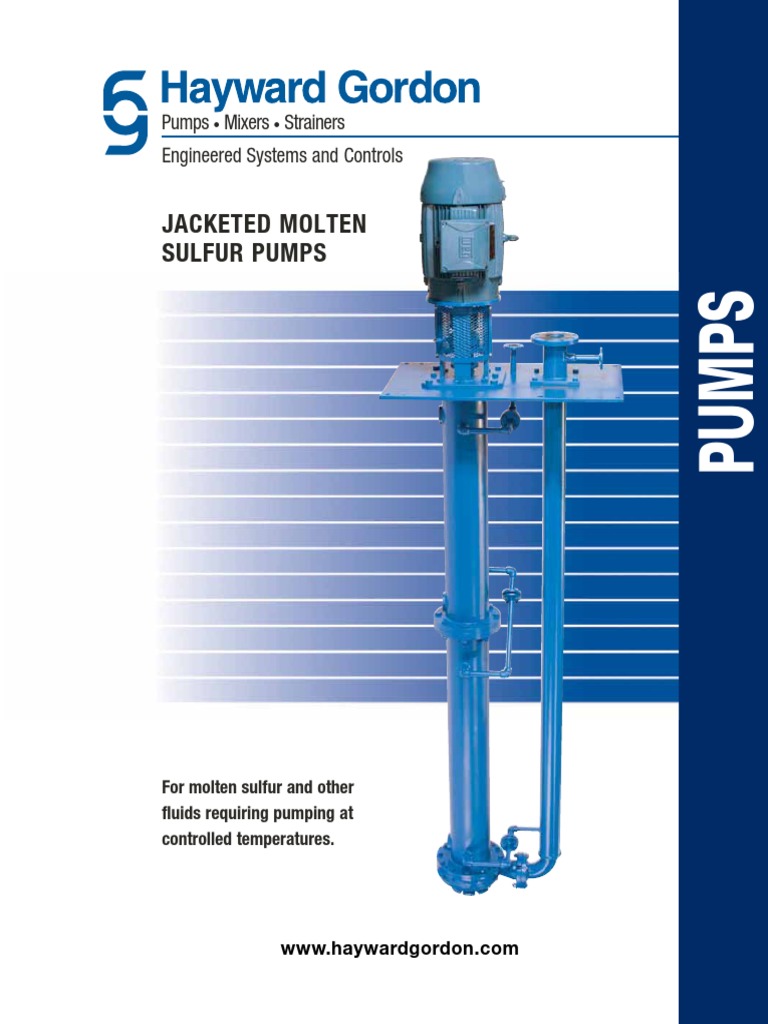 Jacketed Molten Sulfur Pumps: Pumps Mixers Strainers Engineered Systems ...