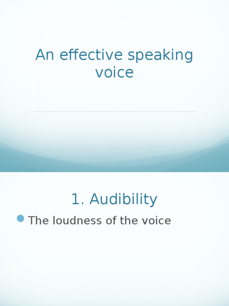 Benefits of a Strong Speaking Voice | PDF