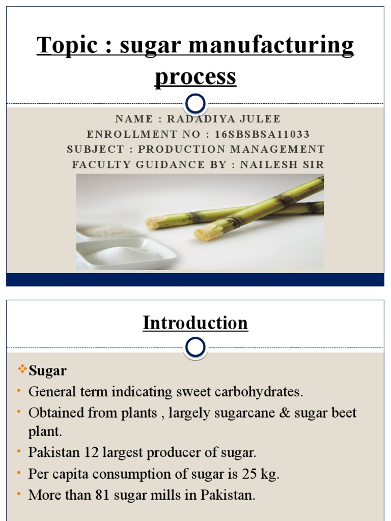 Sugar Manufacturing Process | PDF