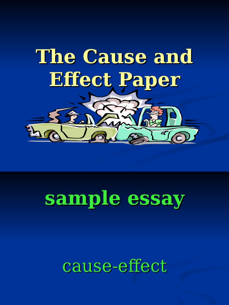 Cause and Effect Essay | PDF | Causality | Essays