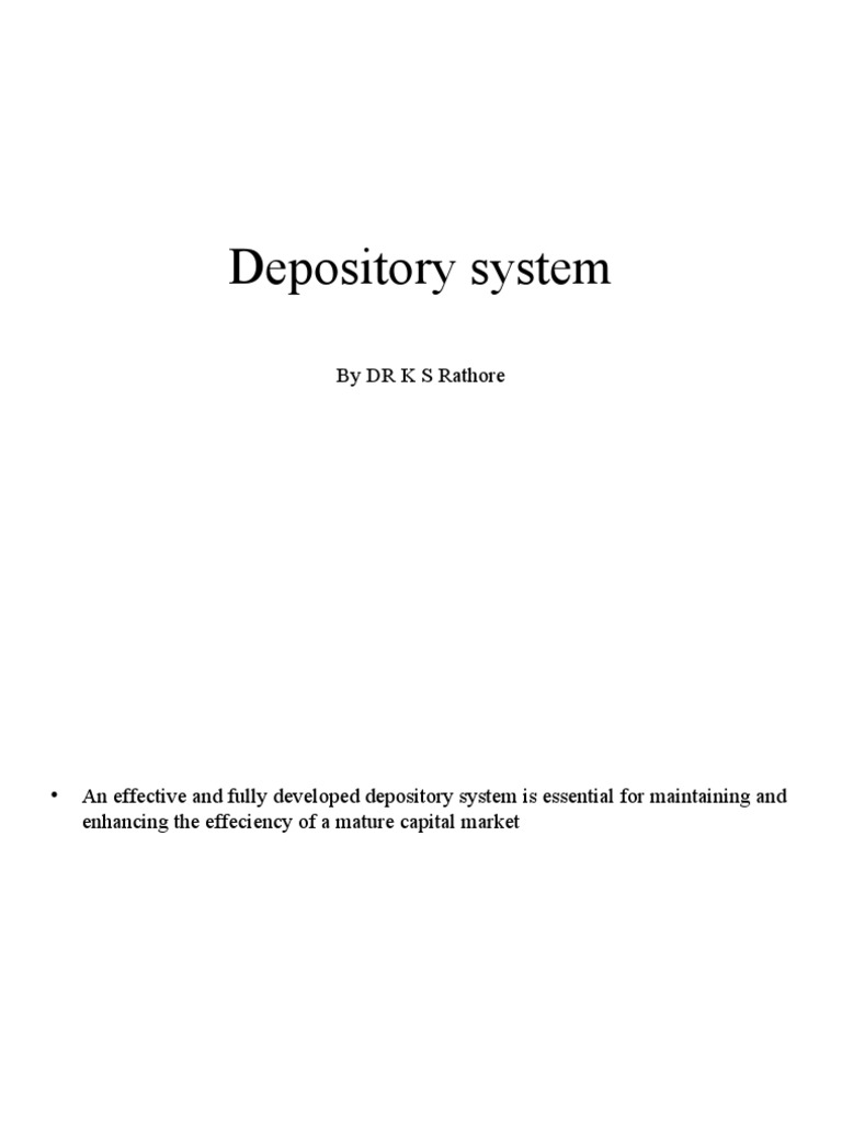 Depository System: by DR K S Rathore | PDF | Clearing (Finance) | Securities (Finance)
