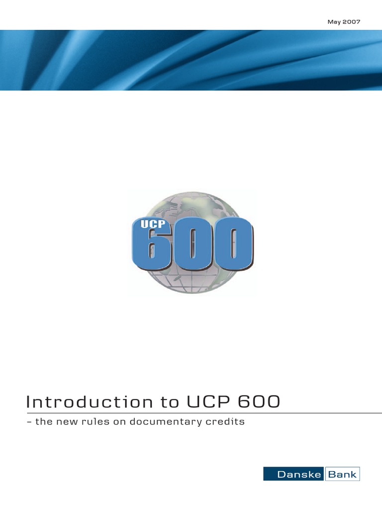 Introduction To UCP 600: - The New Rules On Documentary Credits | PDF ...
