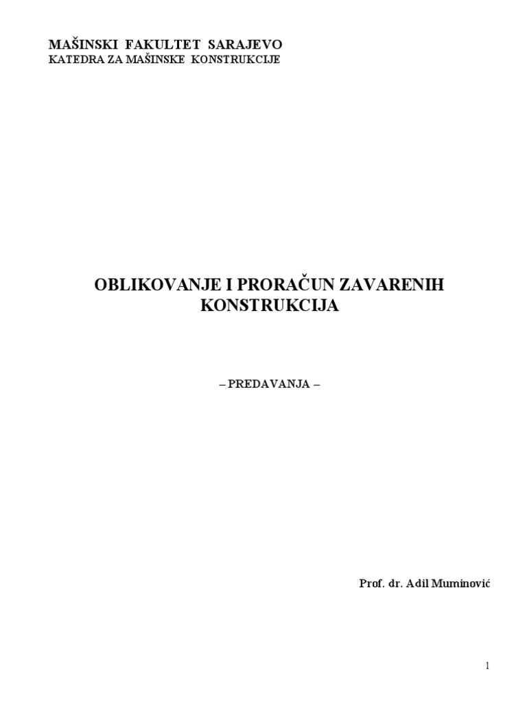 Predavanja - Oblikovanje I Proracun Zavarenh Spojeva | PDF