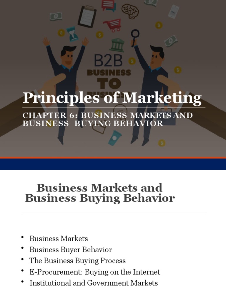 Principles of Marketing: Chapter 6: Business Markets and Business ...