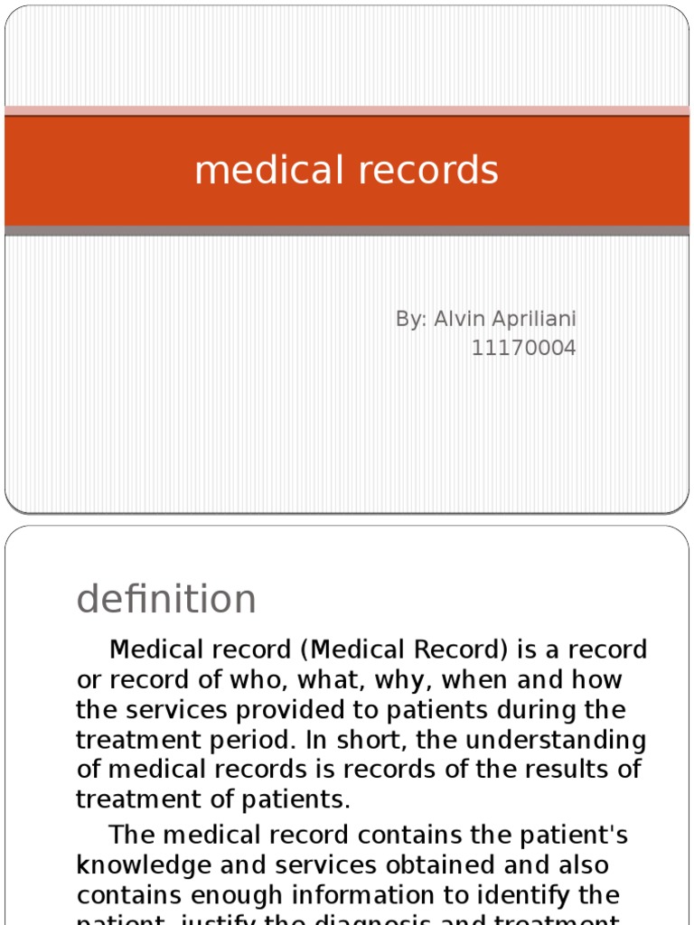 Medical Records: By: Alvin Apriliani 11170004 | PDF | Medical Record ...