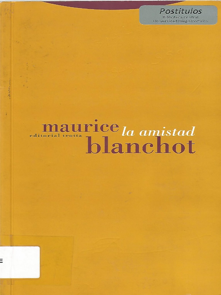 Blanchot, Maurice. La Amistad PDF | PDF