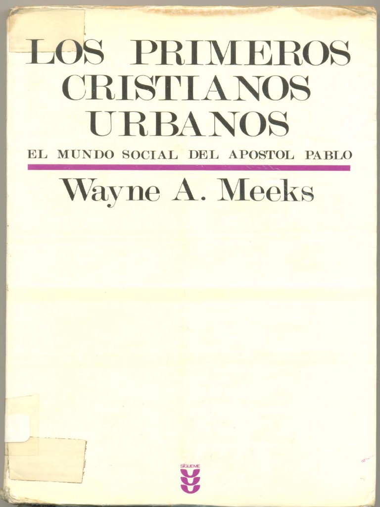 Wayne Meeks - Los Primeros Cristianos Urbanos | PDF | Pablo el apóstol ...