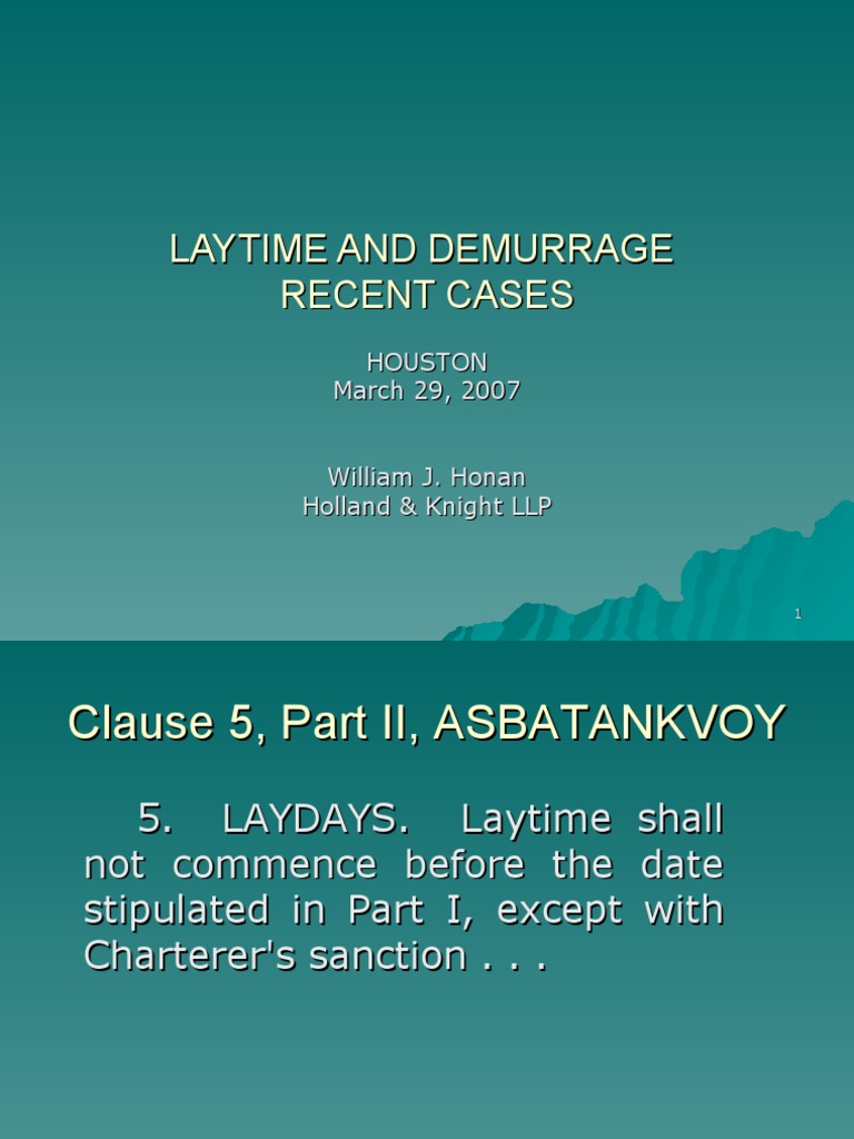 Laytime & Demurrage: Key Cases | PDF | Justice | Courts