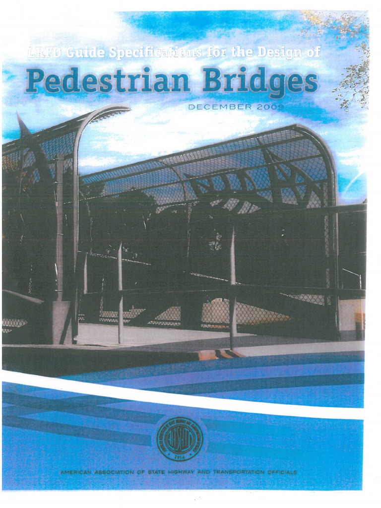 AASHTO Pedestrian Bridges 2009 | PDF