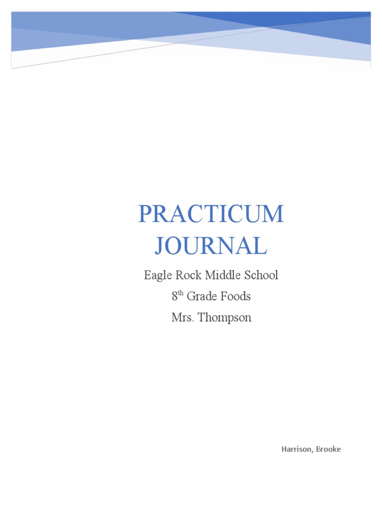 Practicum Journal: Eagle Rock Middle School 8 Grade Foods Mrs. Thompson ...