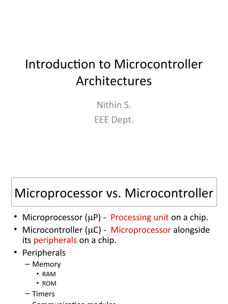 Introduction To Microcontroller Architectures Nithin S Eee Dept Pdf