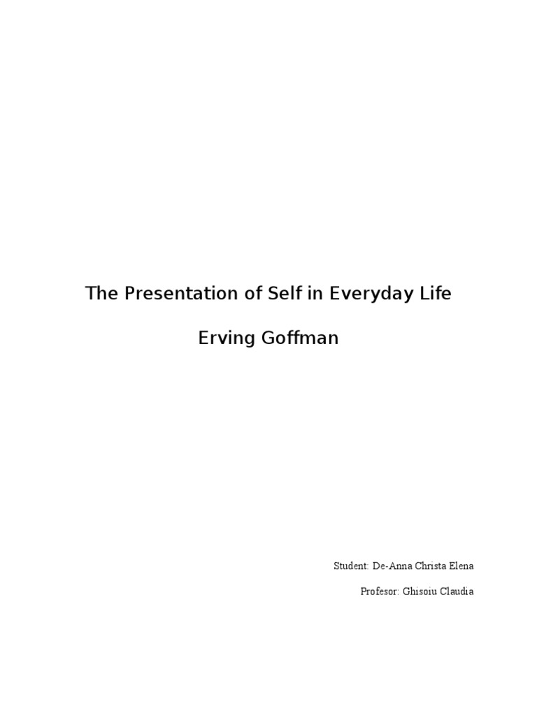 Erving Goffman-The Presentation of Self in Everyday Life | PDF ...