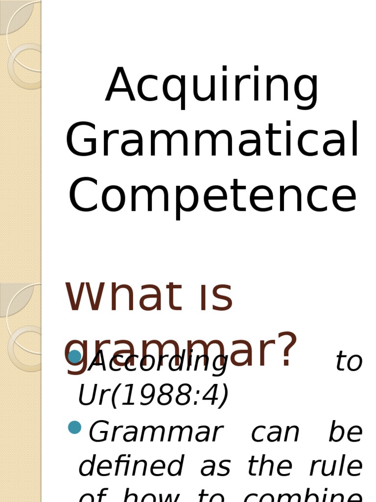 Acquiring Grammatical Competence | PDF | Second Language | Grammar