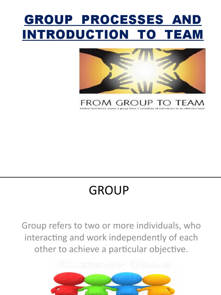 Group Processes and Introduction To Team | PDF | Leadership | Goal