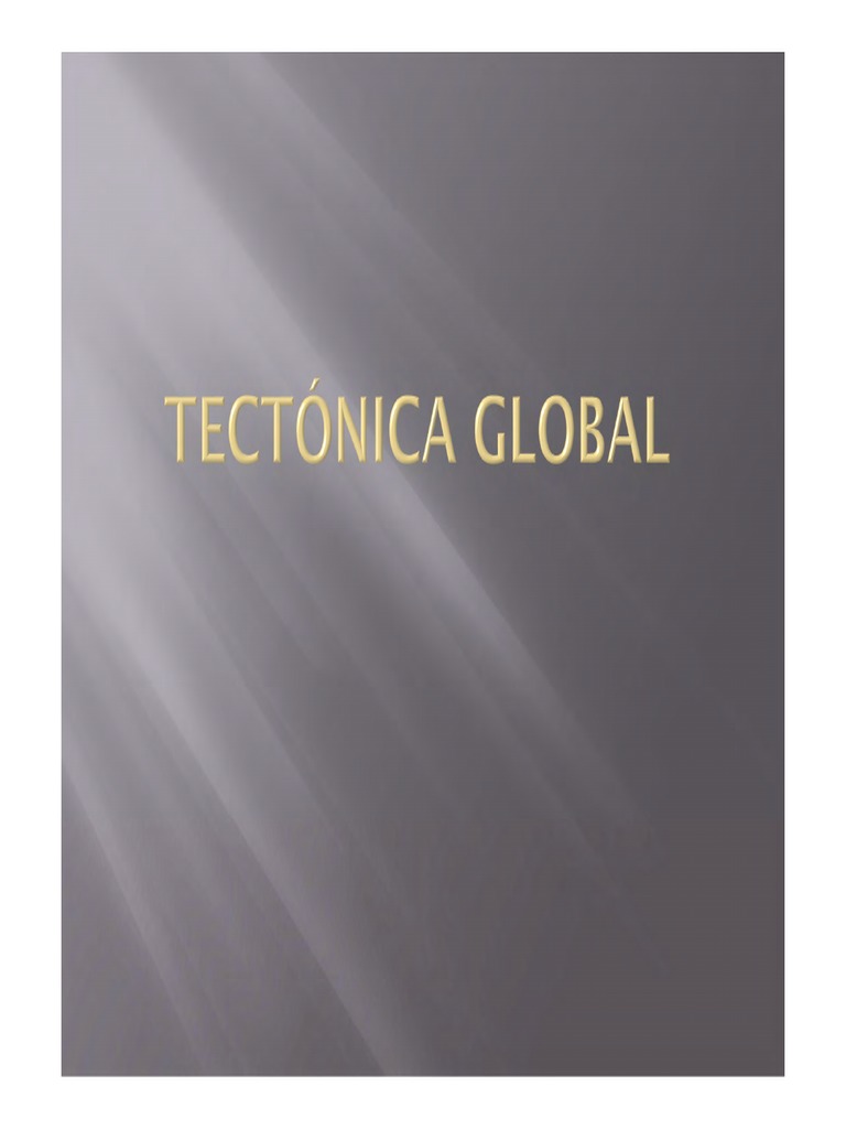 Tectonica Global | PDF | Placas tectónicas | Falla (geología)