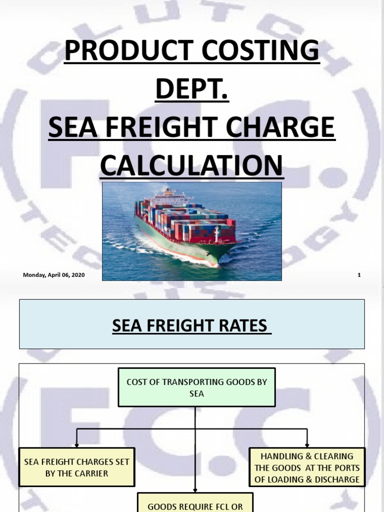 Product Costing Dept Sea Freight Calculation | PDF | Cargo | Ton
