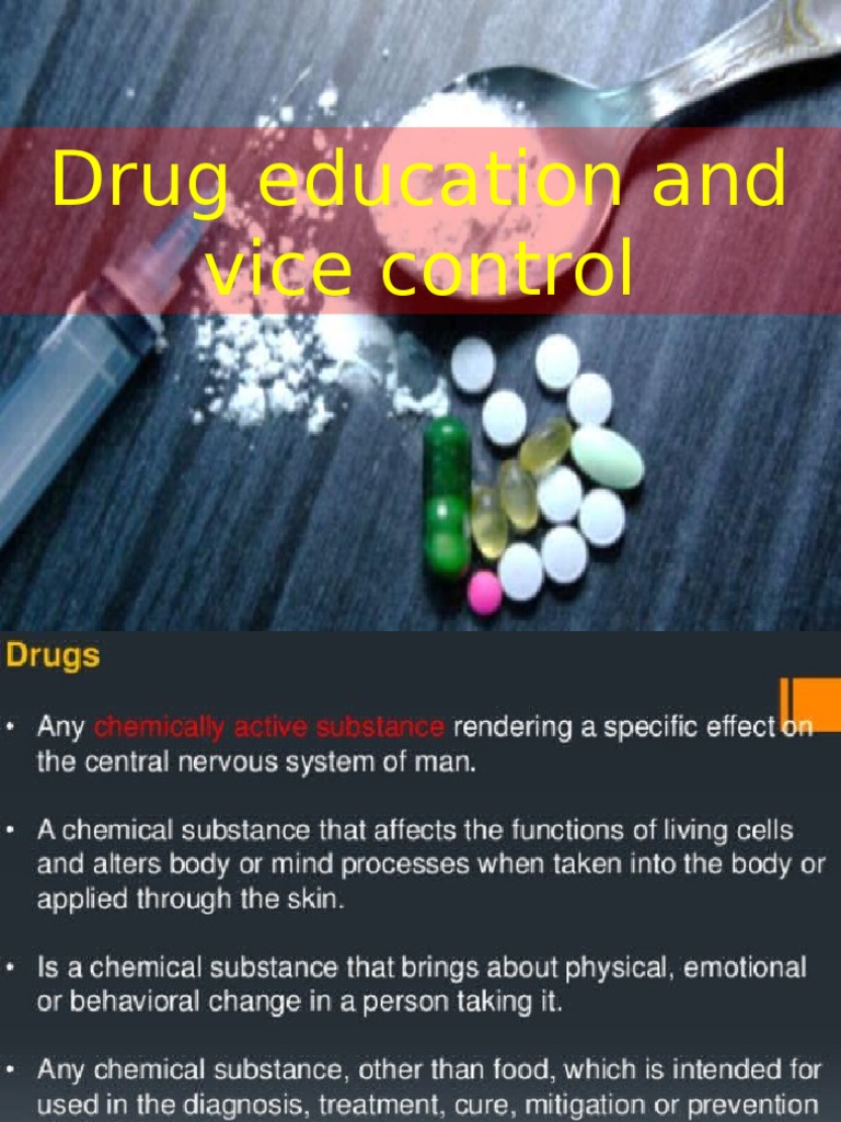 Drug Education and Vice Control | PDF | Narcotic | Hallucinogen