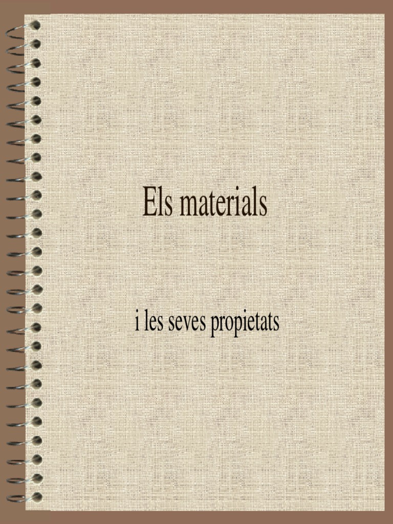 Els Materials. I Les Seves Propietats | PDF