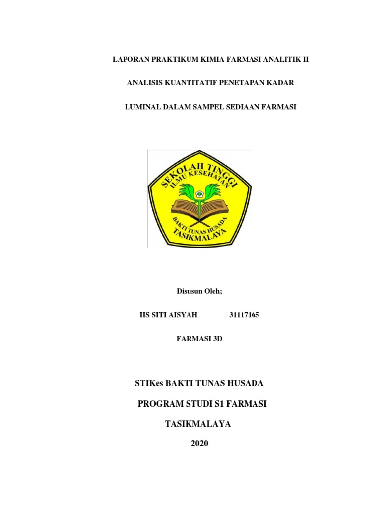 Laporan KFA II Penetapan Kadar Luminal Dengan Menggunakan Metode Titrasi Argentometri Volhard ...