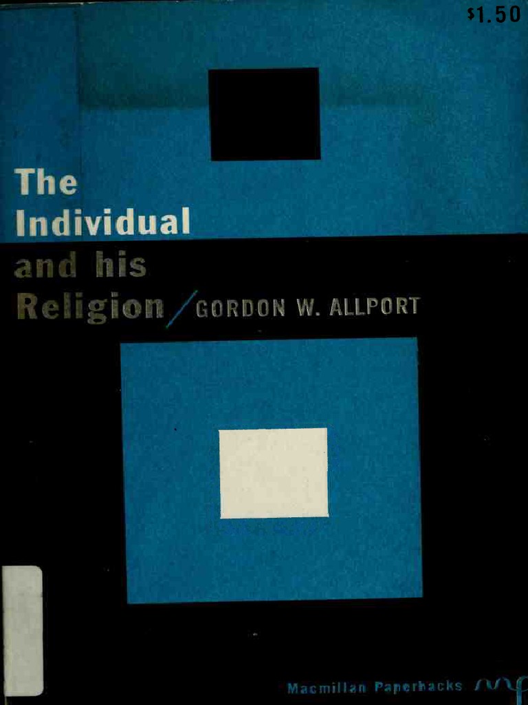 Allport, Gordon W. (Gordon Willard), 1897-1967 - The Individual and His ...