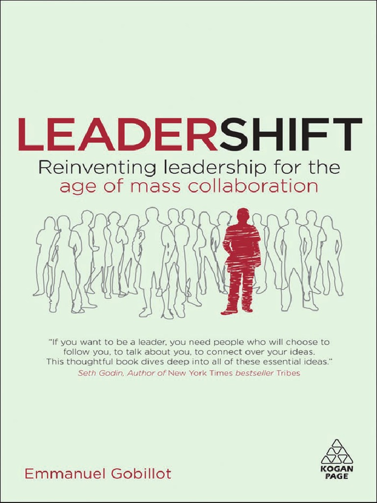Leadershift - Reinventing Leadership For The Age of Mass Collaboration ...