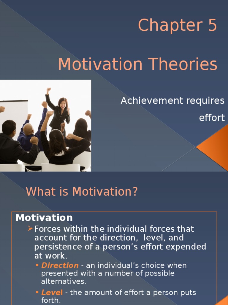 Motivation Theories: Achievement Requires Effort | PDF | Experimental ...