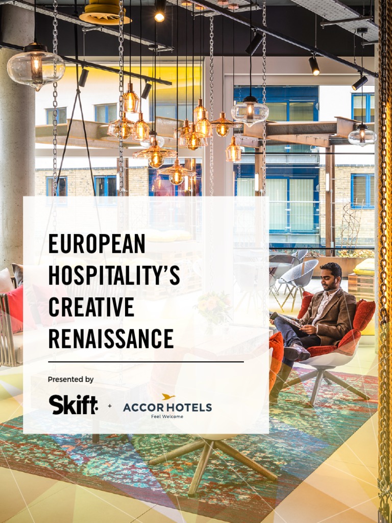 European Hospitality'S Creative Renaissance: Presented by | PDF | Brand ...