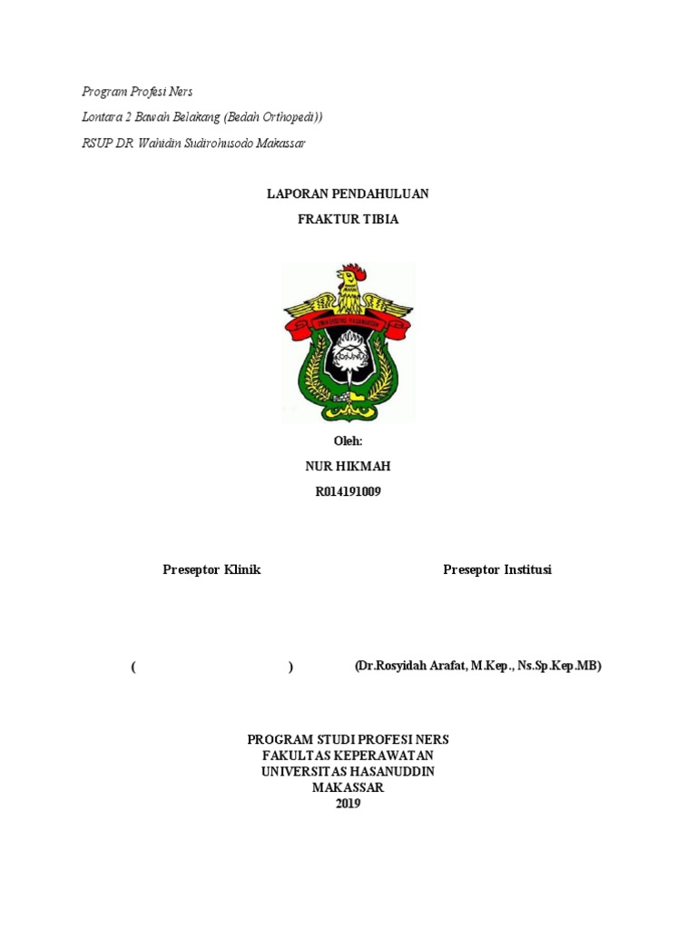 Fraktur Tibia: Definisi, Etiologi, dan Penatalaksanaan | PDF ...