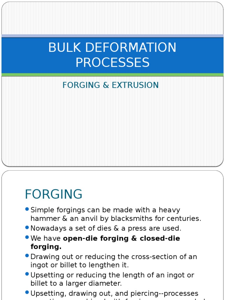 Bulk Deformation Processes: Forging & Extrusion | PDF | Forging | Extrusion