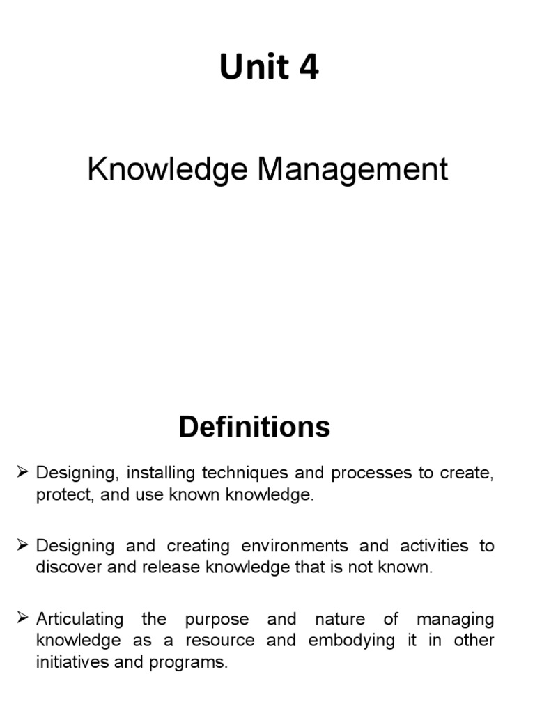 Unit 4 Knowledge Management | PDF | Knowledge Management | Knowledge