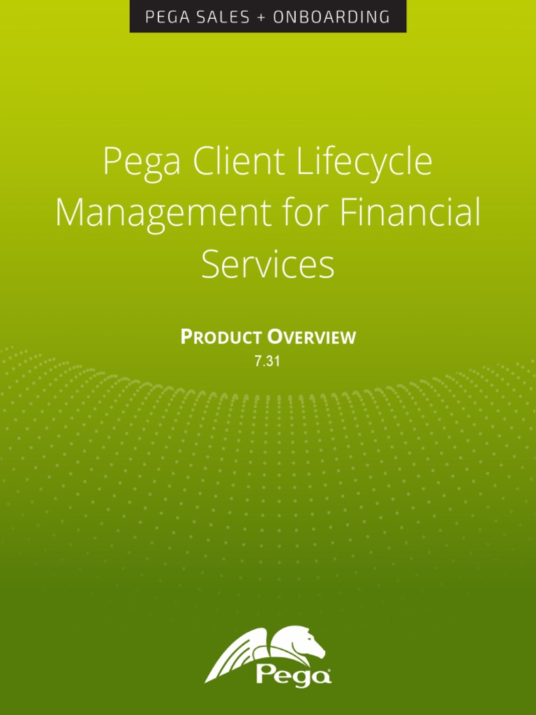 Pega Client Lifecycle Management 731 Product Overview | PDF | Cloud ...