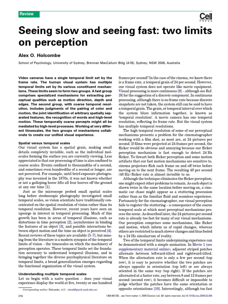 Seeing Slow and Seeing Fast: Two Limits On Perception: Alex O. Holcombe ...
