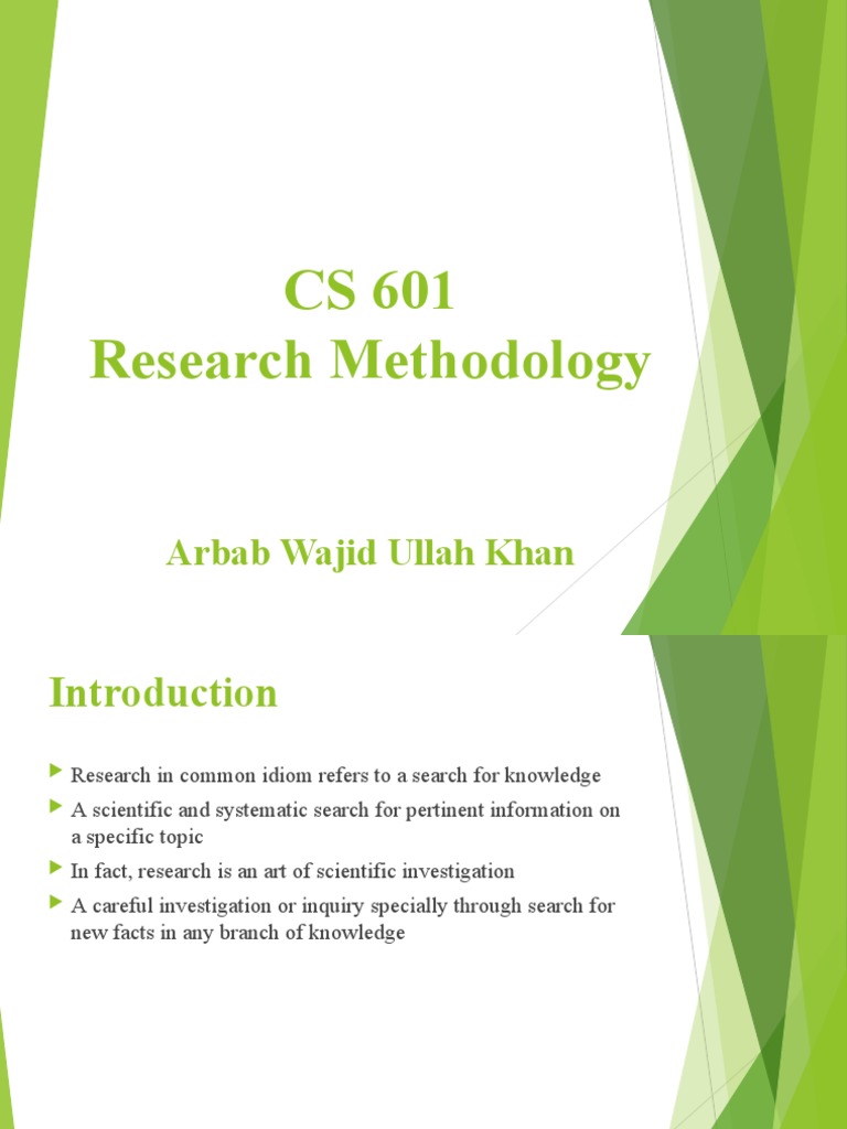 CS 601 Research Methodology: Arbab Wajid Ullah Khan | PDF ...