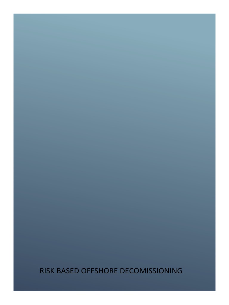 Risk Based Offshore Decommissioning Report 5 3 | PDF | Risk | Risk ...