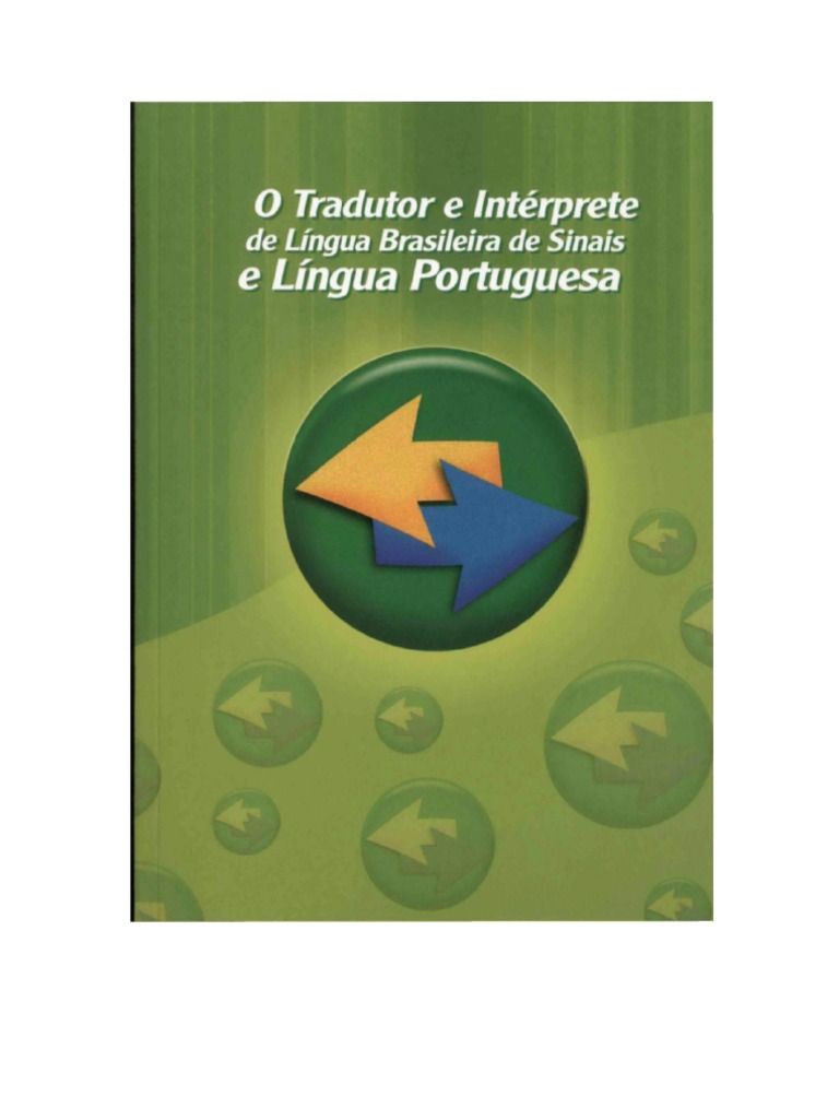 O Tradutor e Interprete de Lingua Brasileira de Sinais e Lingua ...