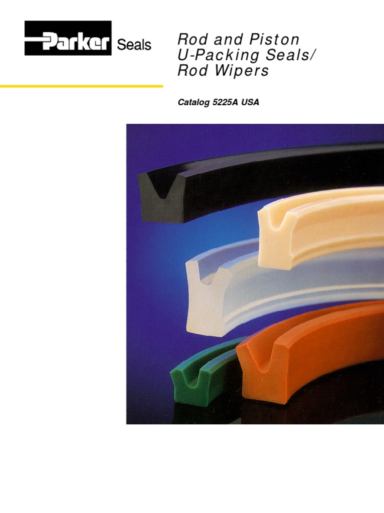 Rod and Piston U-Packing Seals/ Rod Wipers: Catalog 5225A USA ...