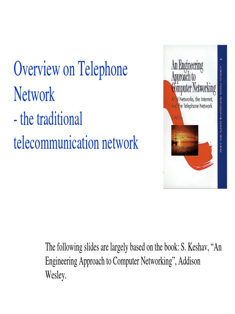 Overview On Telephone Network: - The Traditional Telecommunication ...