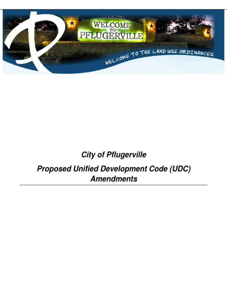 Proposed City of Pflugerville UNIFIED DEVELOPMENT CODE | PDF | Government Information | Government