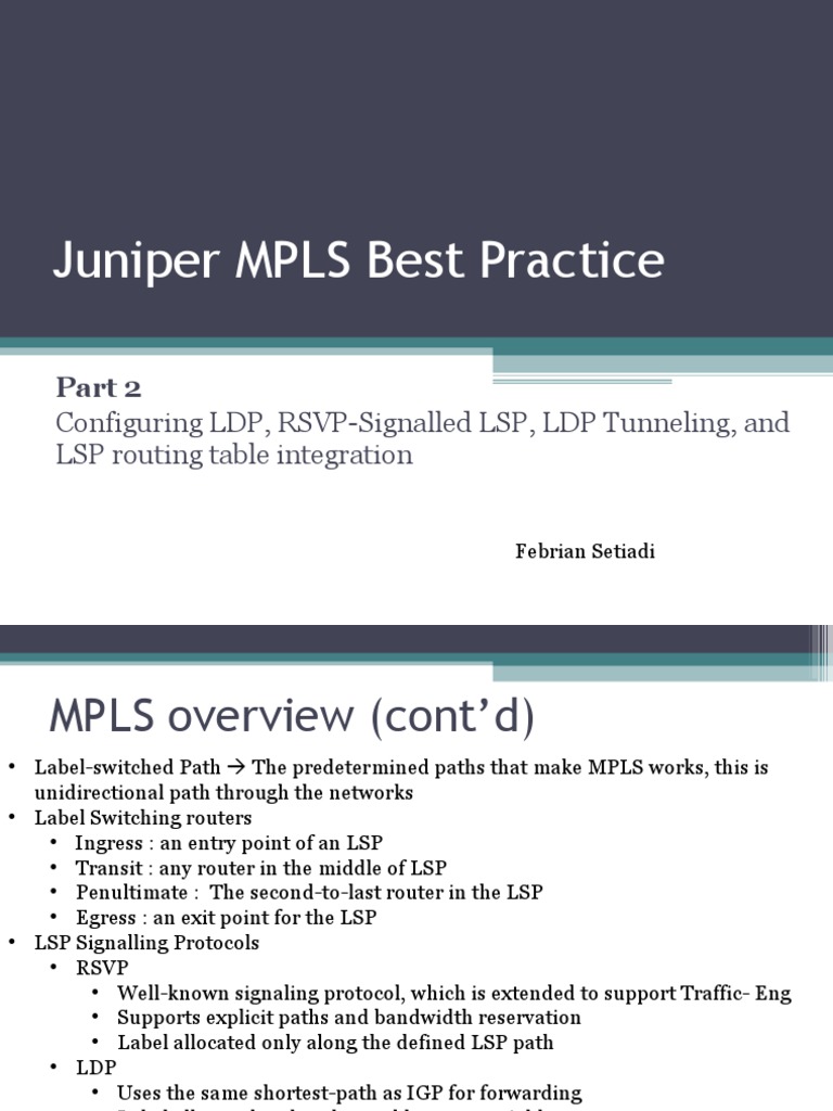 Juniper Mpls Best Practice Configuring Ldp Rsvp Signalled Lsp Ldp Tunneling And Lsp Routing