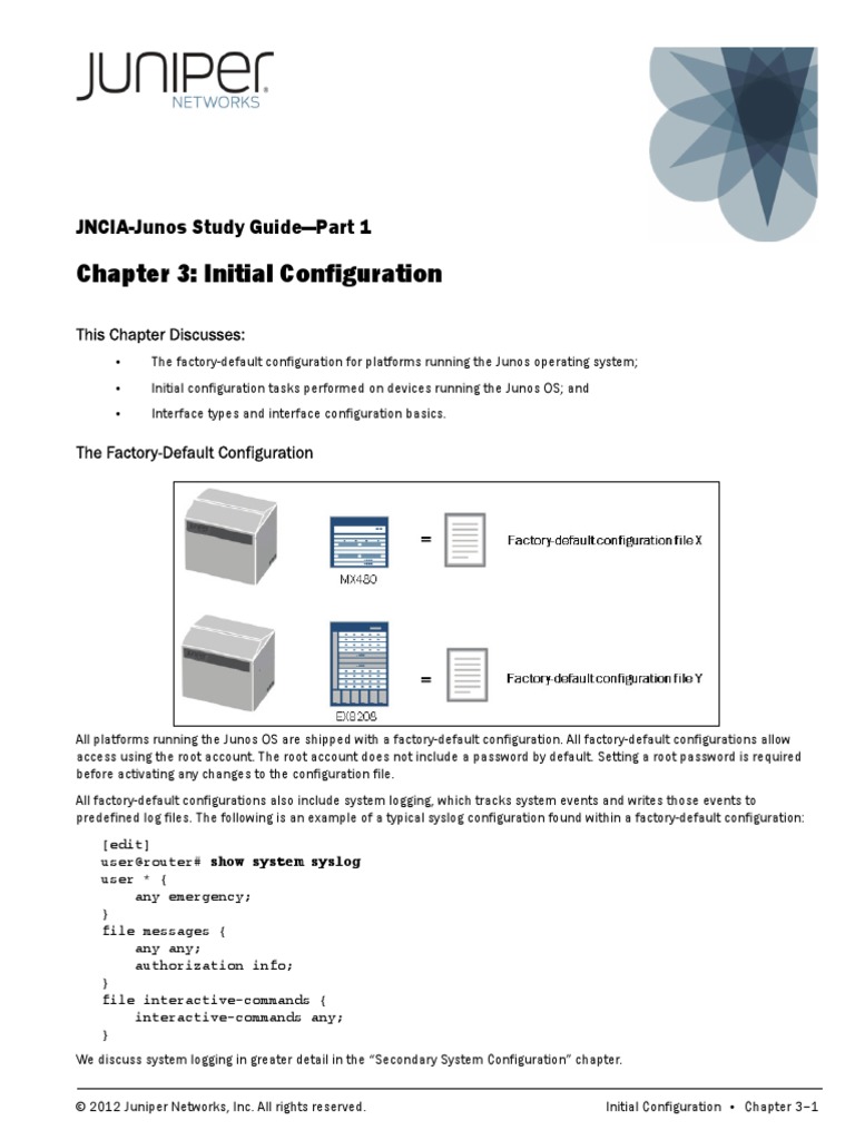 Chapter 3: Initial Configuration: JNCIA-Junos Study Guide-Part 1 | PDF