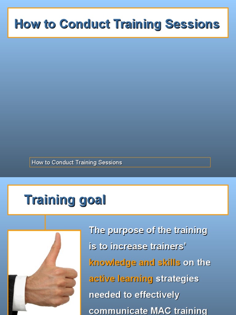 How To Conduct Training Sessions | PDF | Microsoft Power Point | Learning