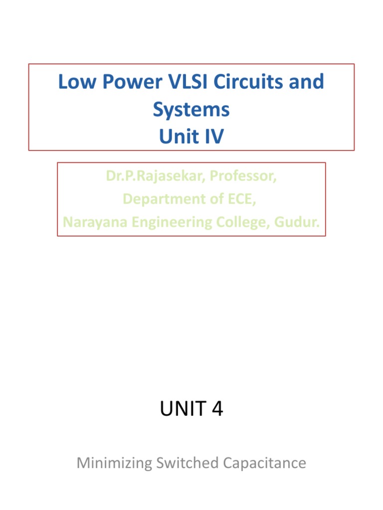 UNIT 4 - Switched Capacitance | PDF | Cmos | Logic Gate