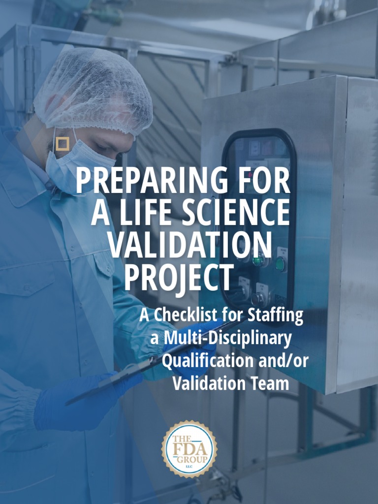 The FDA Group - Preparing For A Life Science Validation Project | PDF ...