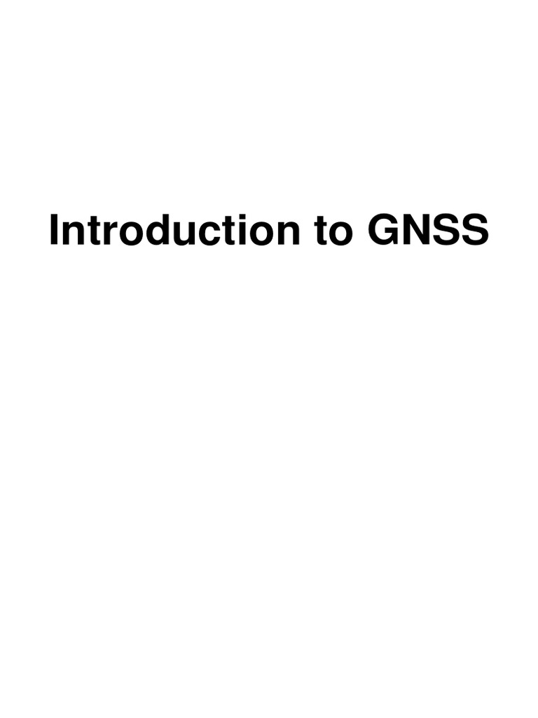 GNSS Basics for Tech Professionals | PDF | Global Positioning System ...
