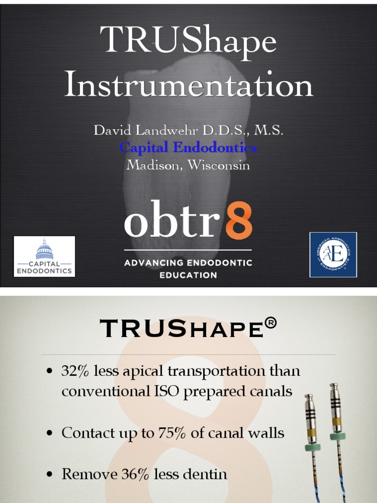 Trushape Instrumentation: Capital Endodontics | PDF