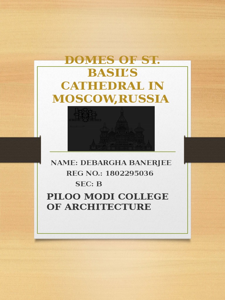 Domes of St. Basil'S Cathedral in Moscow, Russia: Piloo Modi College of ...