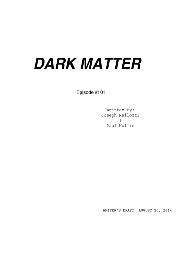 Dark Matter: Episode #101 | PDF | Nature