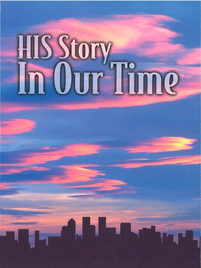 His Story in Our Time Completed | PDF | Bible | Jesus