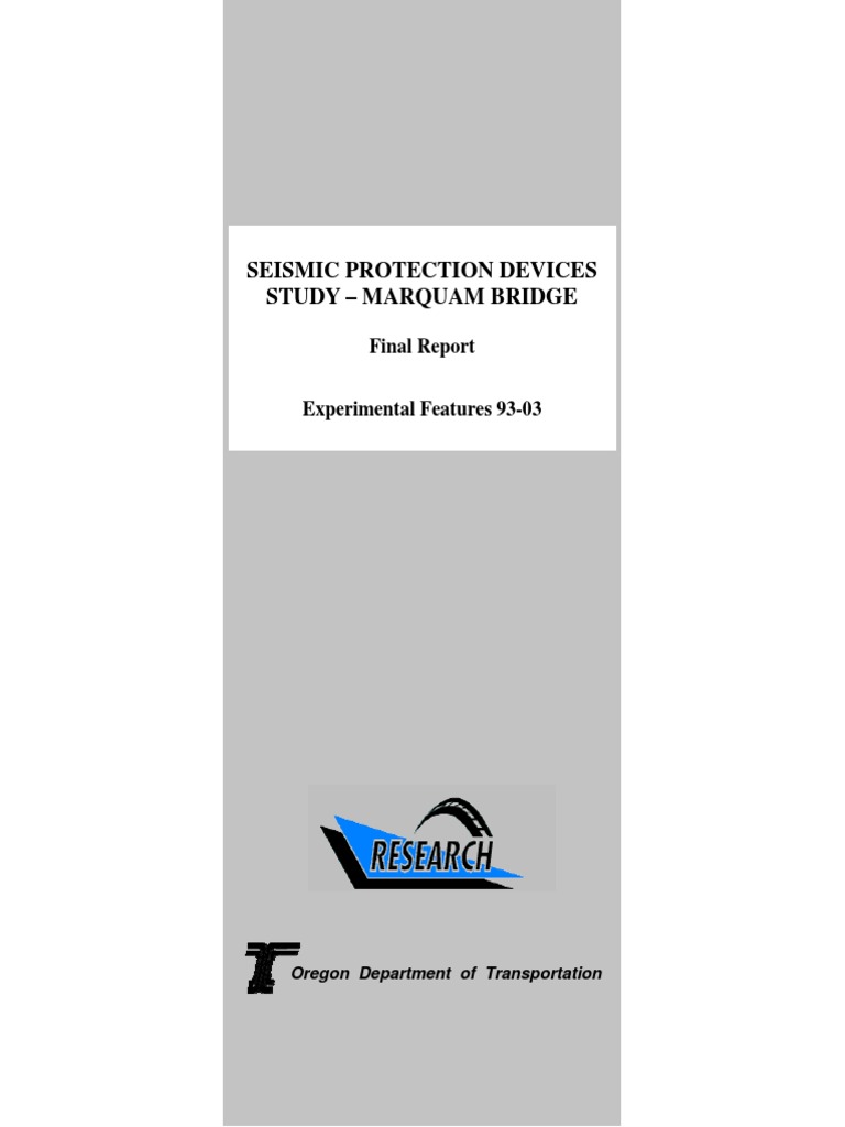 Evaluation of Seismic Protection Devices Installed on the Marquam ...