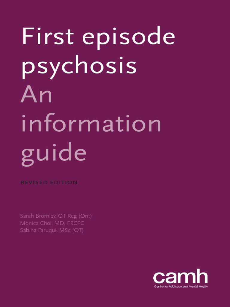 First Episode Psychosis: An Information Guide | PDF | Psychosis ...